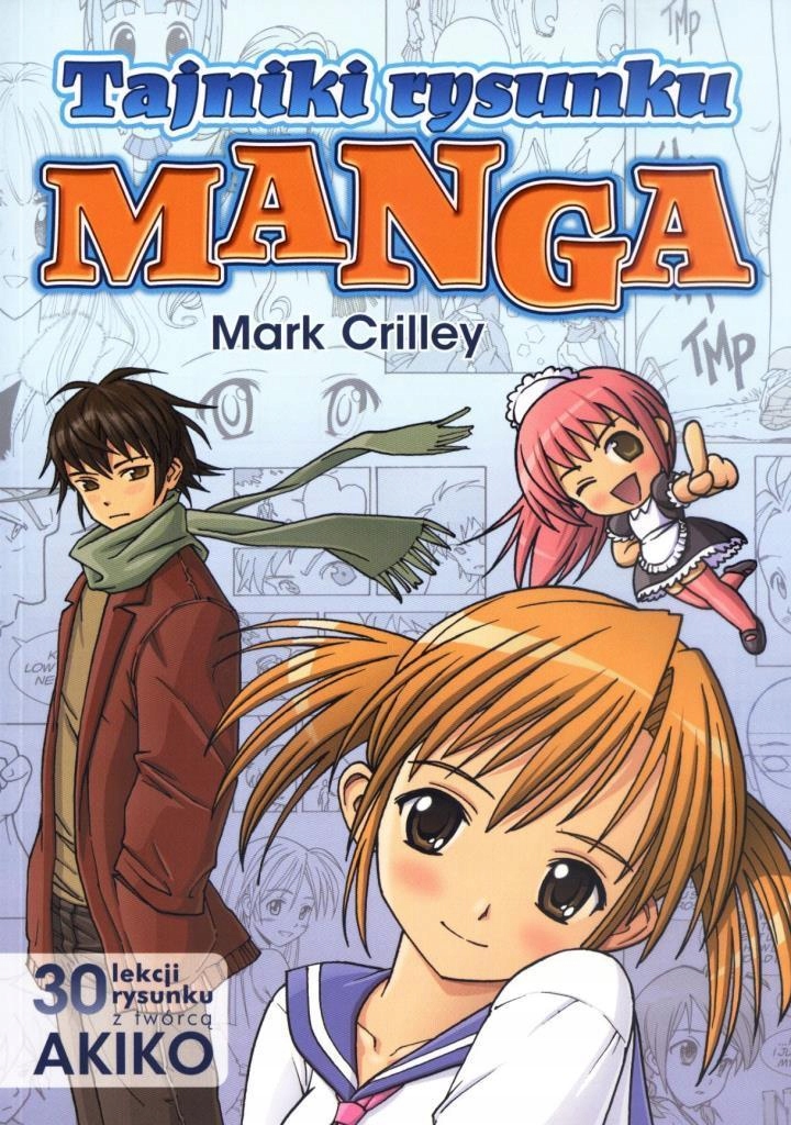 TAJNIKI RYSUNKU MANGA, MARK CRILLEY - 7592930145 - oficjalne archiwum ...