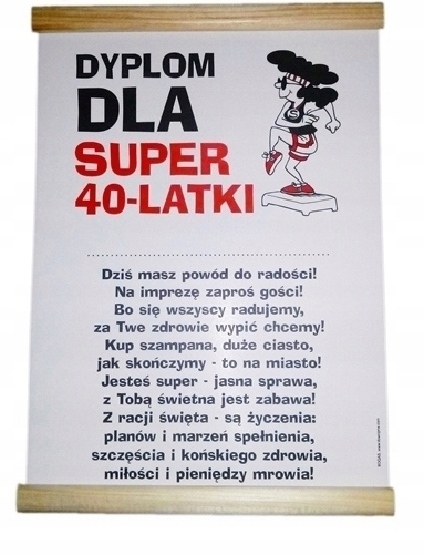 Dyplom na 40 Urodziny dla Kobiety, 40stka, 40 stka - 7678636939 - oficjalne archiwum Allegro