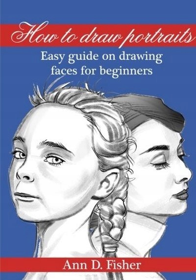 How to Draw a Portrait ANN D. FISHER - 7690168600 - oficjalne archiwum ...